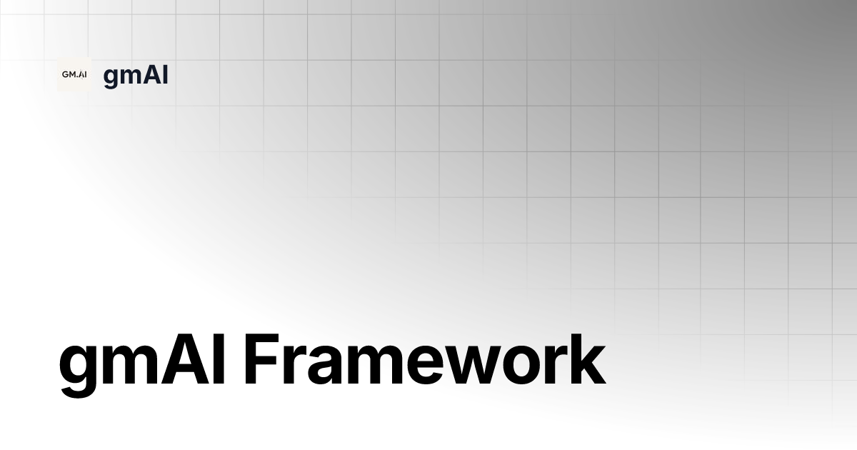 gmAI Framework | gmAI